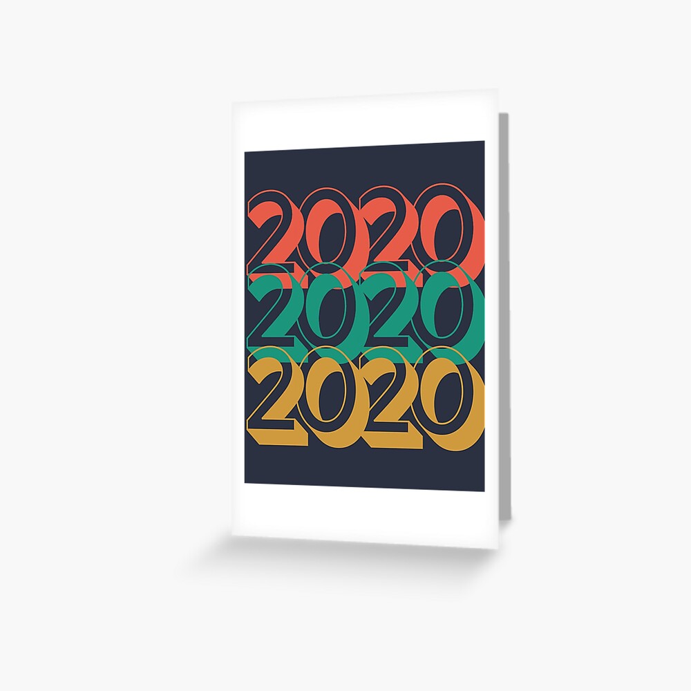 "2020 a tough year." Greeting Card for Sale by LolaHa | Redbubble