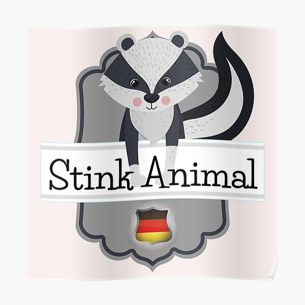 "Skunk Stinktier (Stink Animal) auf Deutsch with German Badge" Poster ...