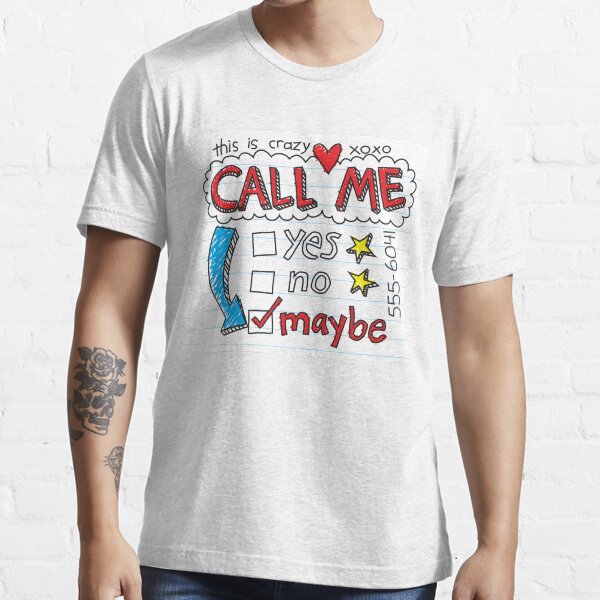 "Call Me Maybe" T-shirt for Sale by DetourShirts | Redbubble | call t ...