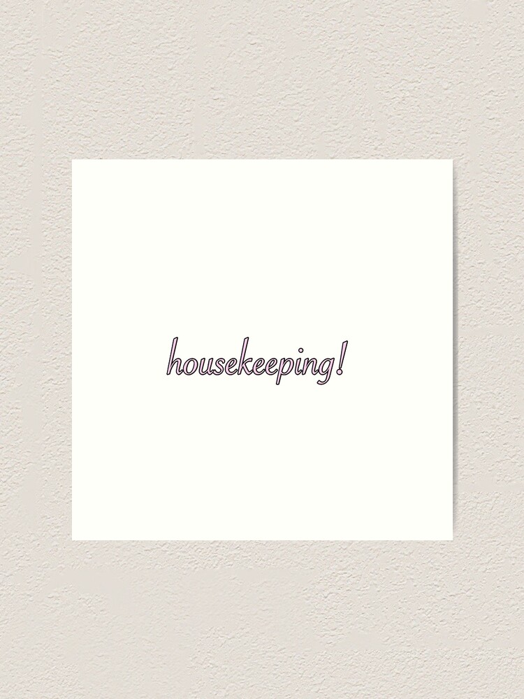 "housekeeping outer banks jj quote" Art Print by thriftingqueen | Redbubble