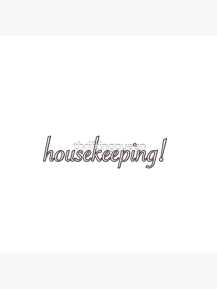 "housekeeping outer banks jj quote" Art Print by thriftingqueen | Redbubble