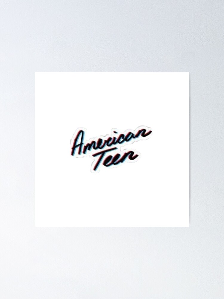 "American Teen Sticker" Poster by reginalupu | Redbubble