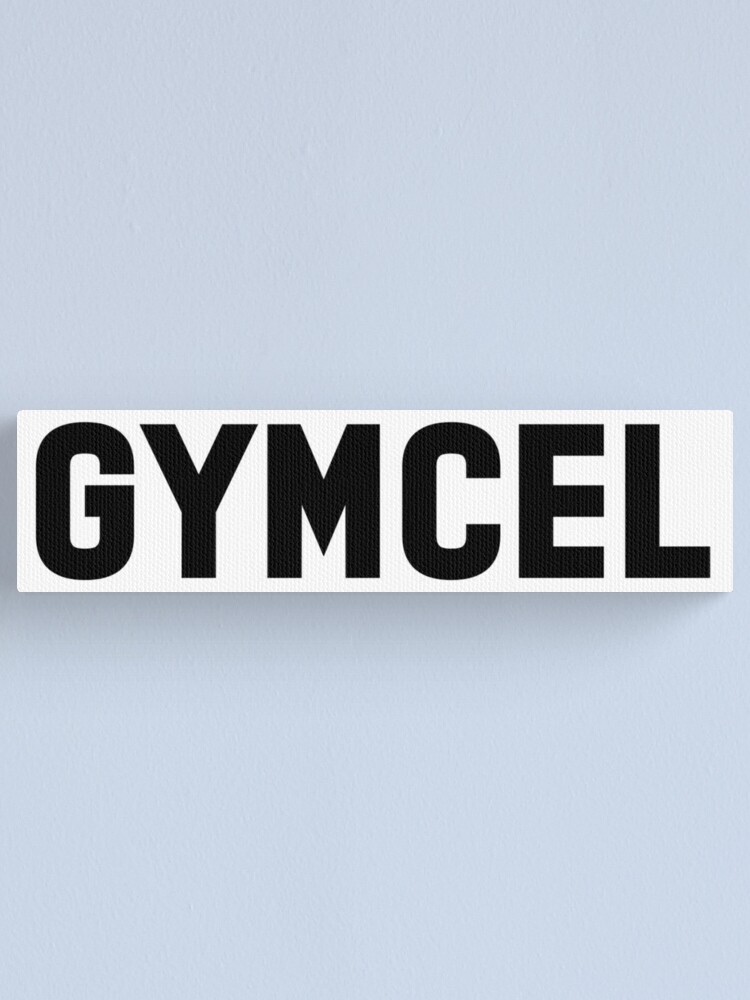 "Gymcel" Canvas Print for Sale by Gymcel | Redbubble