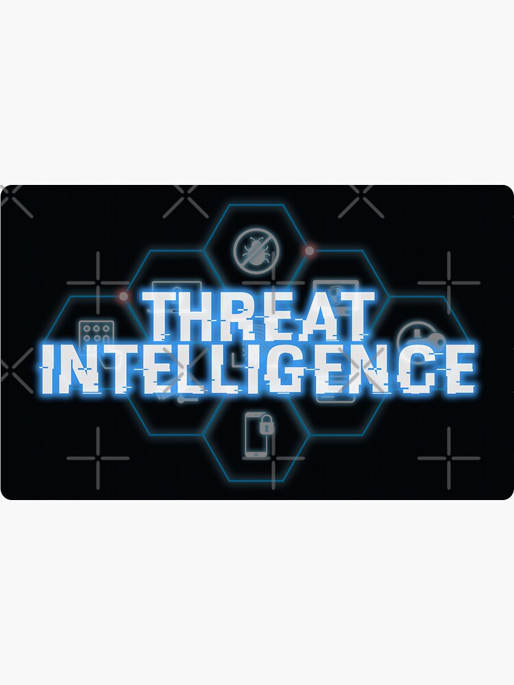 "THREAT INTELLIGENCE - CYBER SECURITY" Sticker for Sale by Fast-Designs ...