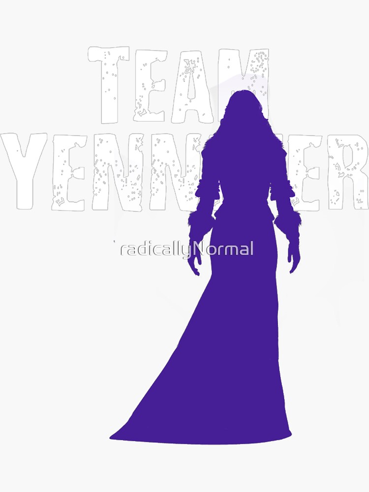 "Team Yennefer" Sticker for Sale by radicallyNormal | Redbubble
