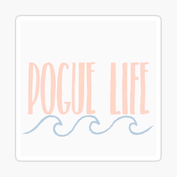 "Pogue Life Forever - Outerbanks Fanmade Products" Sticker for Sale by ...