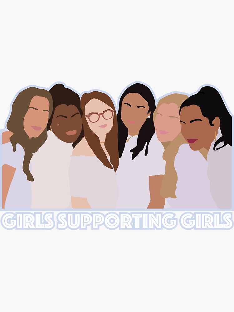 "Girls Supporting Girls " Sticker by jrheam | Redbubble
