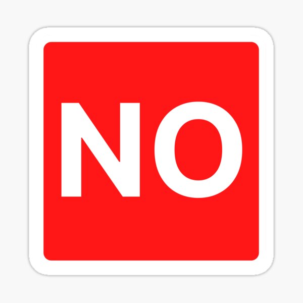 "NO sign" Sticker by razvigod | Redbubble
