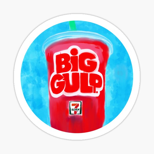 Big Gulp Gifts & Merchandise | Redbubble