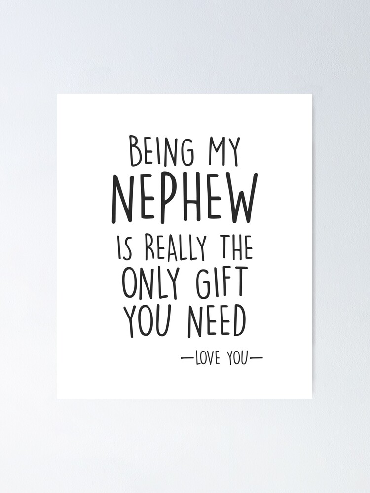 "nephew Gift" Poster by princegiri | Redbubble