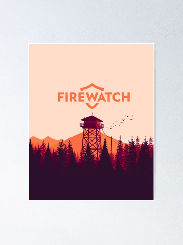 "Observer Firewatch" Poster for Sale by Ogrimar | Redbubble