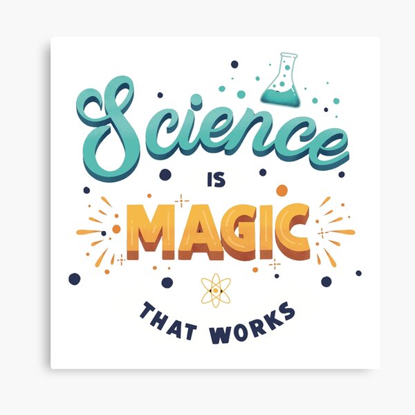 "Science Is Magic That Works" Canvas Print by renju1902 | Redbubble