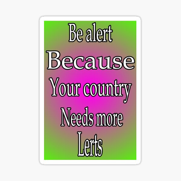 "Be Alert - Words" Sticker for Sale by PicsByTony | Redbubble