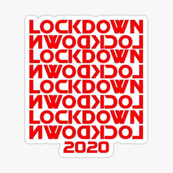 "Lockdown 2020" Sticker for Sale by thehollowpoint | Redbubble