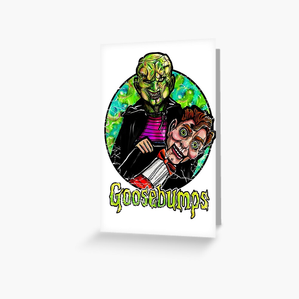"Goosebumps, The Haunted Mask and Slappy" Greeting Card by Inkin-Imp ...