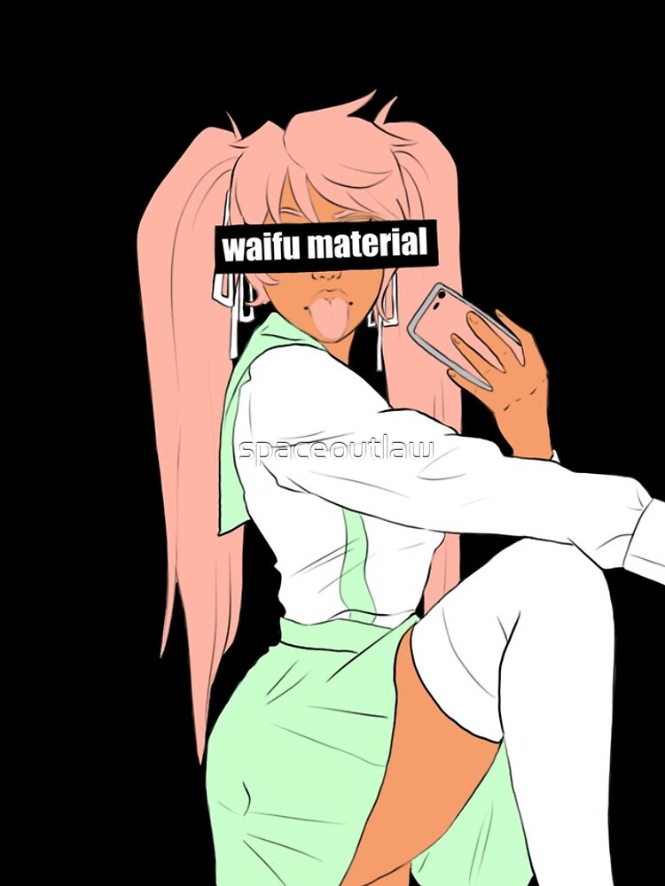 "Waifu Material " iPhone Case for Sale by spaceoutlaw | Redbubble