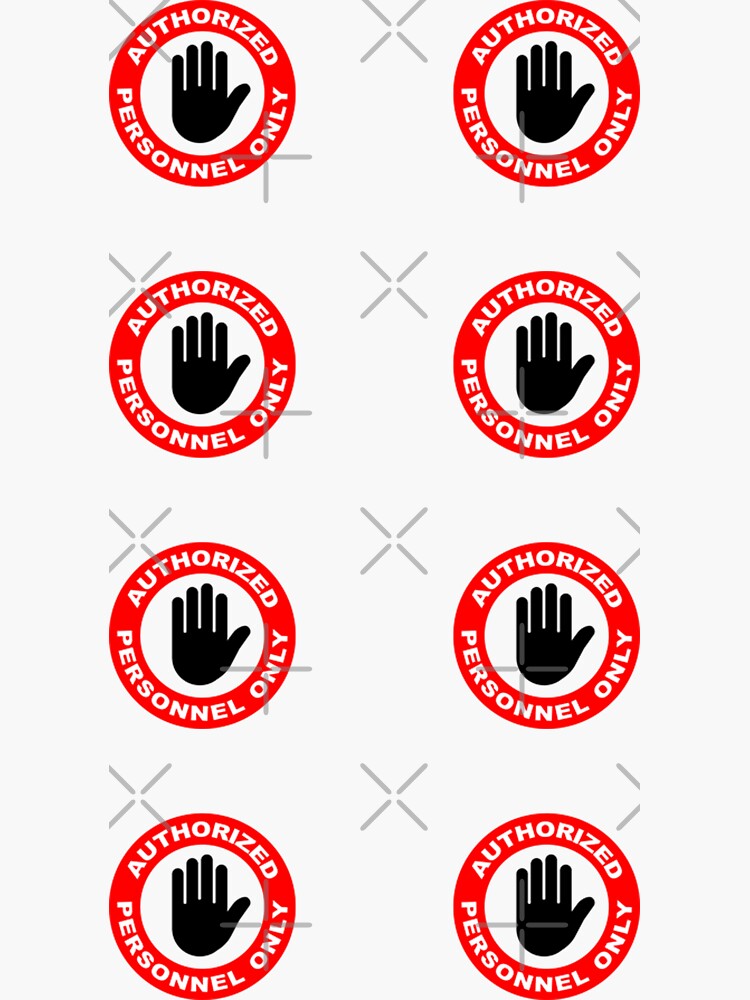 "AUTHORIZED PERSONNEL ONLY - Sticker Pack" Sticker for Sale by Fast ...