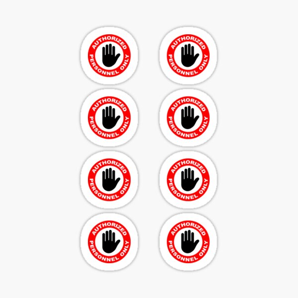 "AUTHORIZED PERSONNEL ONLY - Sticker Pack" Sticker for Sale by Fast ...