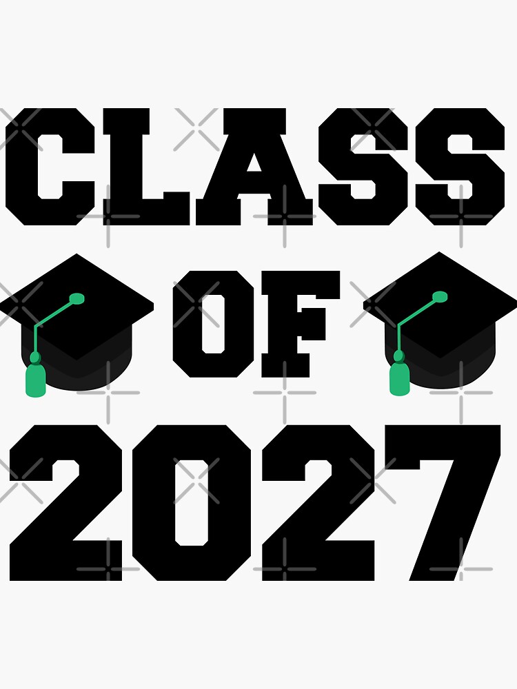 "Class of 2027 - Class of 2027 Graduation" Sticker for Sale by krimaa21 ...