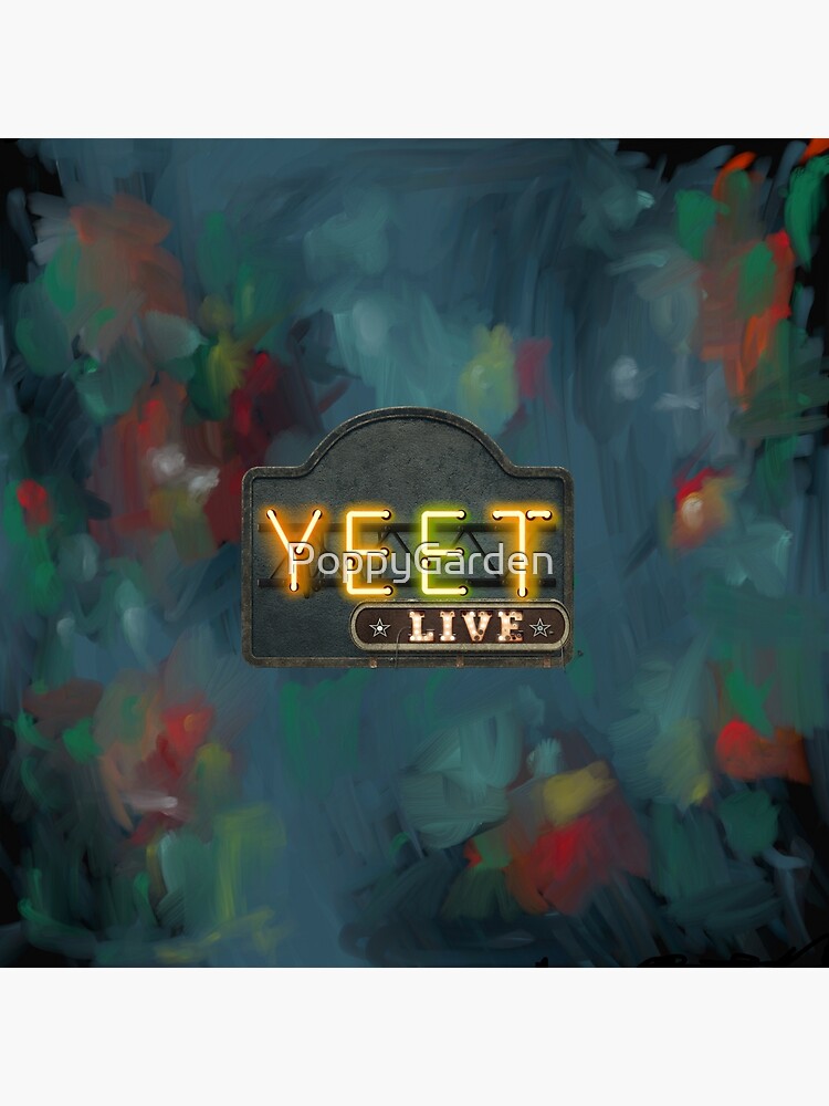 "yeet mask" Poster by PoppyGarden | Redbubble