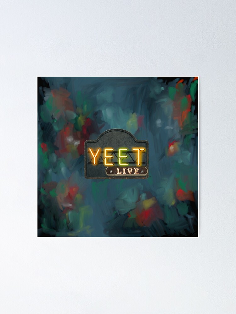 "yeet mask" Poster by PoppyGarden | Redbubble