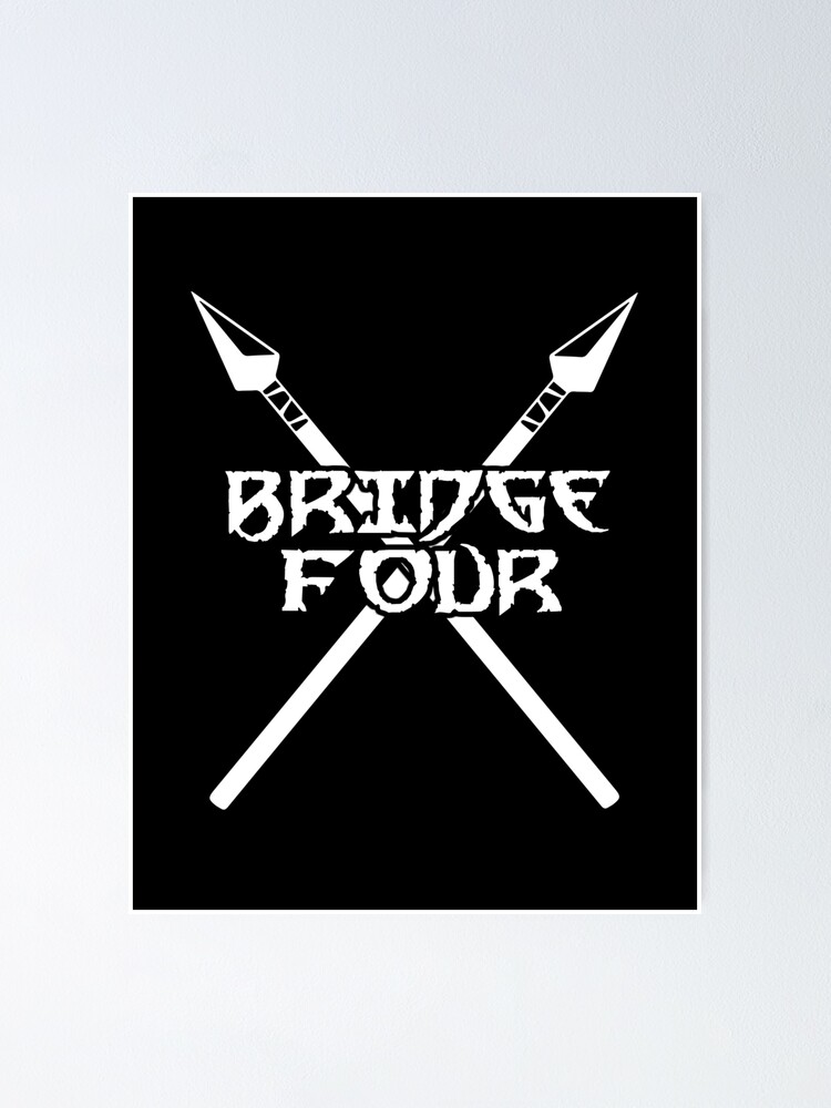 "Stormlight spear bridge four" Poster for Sale by Cauto-DiPelo | Redbubble