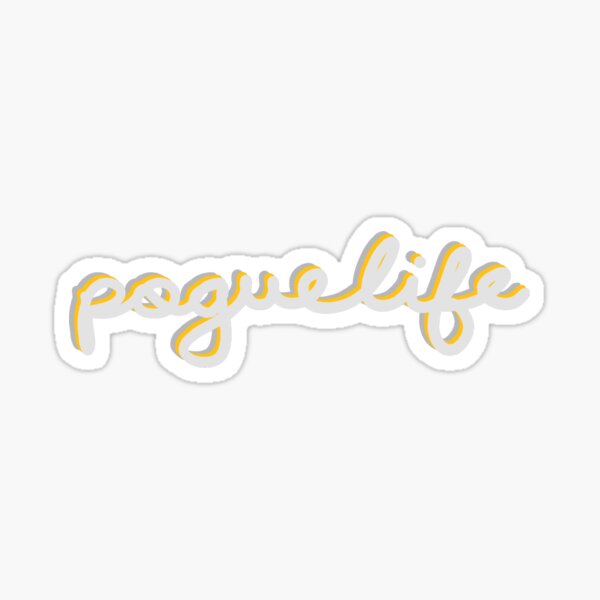 "pogue life" Sticker for Sale by Olivia47 | Redbubble