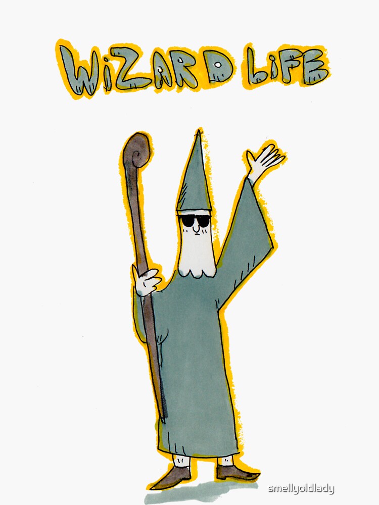 "Wizard Life" Sticker for Sale by smellyoldlady | Redbubble