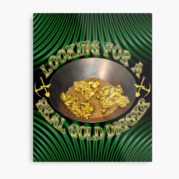 "Looking For a Real Gold Digger - Seeking a Gold Digger Wife ...