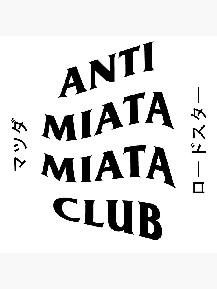 "ANTI MIATA MIATA CLUB STICKER" Sticker for Sale by JPKarcz | Redbubble