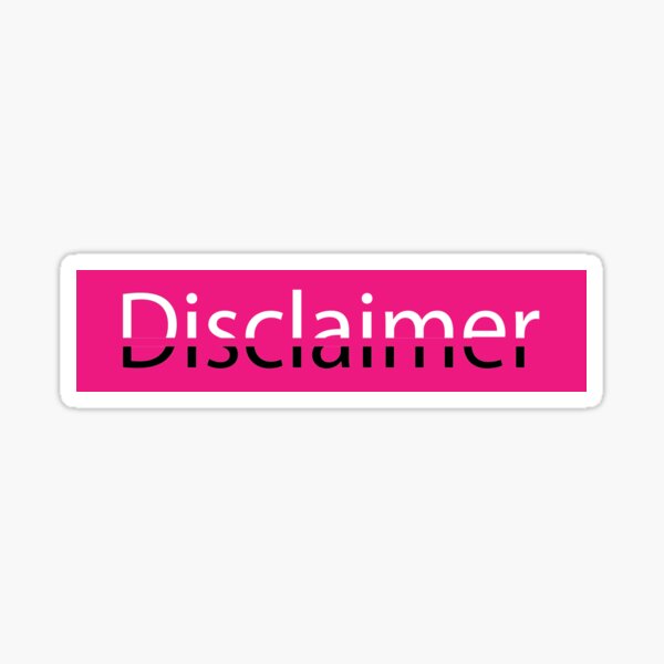 "Disclaimer Motivational" Sticker for Sale by NurulAfsar | Redbubble