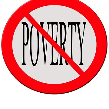 "Sign "no poverty"" Essential T-Shirt for Sale by stuwdamdorp | Redbubble