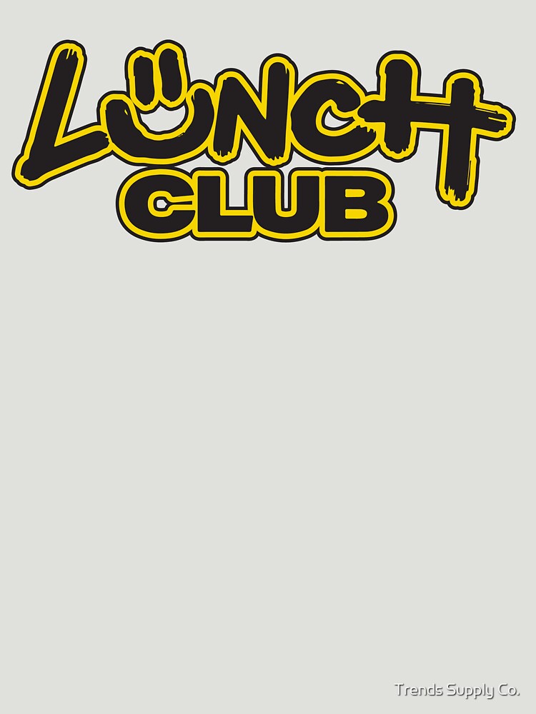 "Lunch Club" T-shirt by onemisael | Redbubble