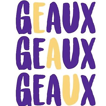"Louisiana State University Geaux Sticker" Sticker for Sale by ...