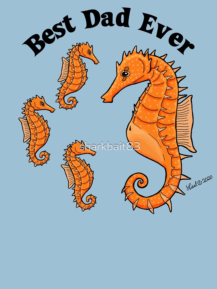 "Seahorse Dad" T-shirt for Sale by sharkbait83 | Redbubble | fathers ...