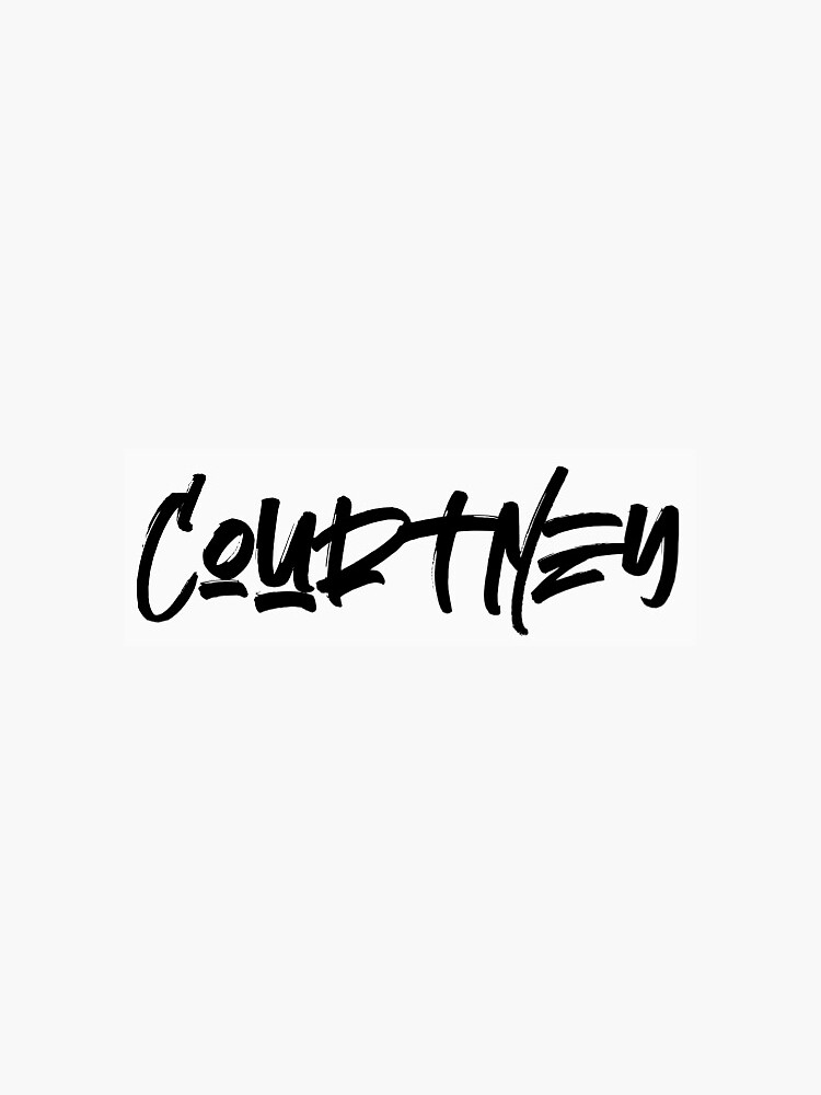 "Name Courtney " Sticker by paigeschulerr | Redbubble