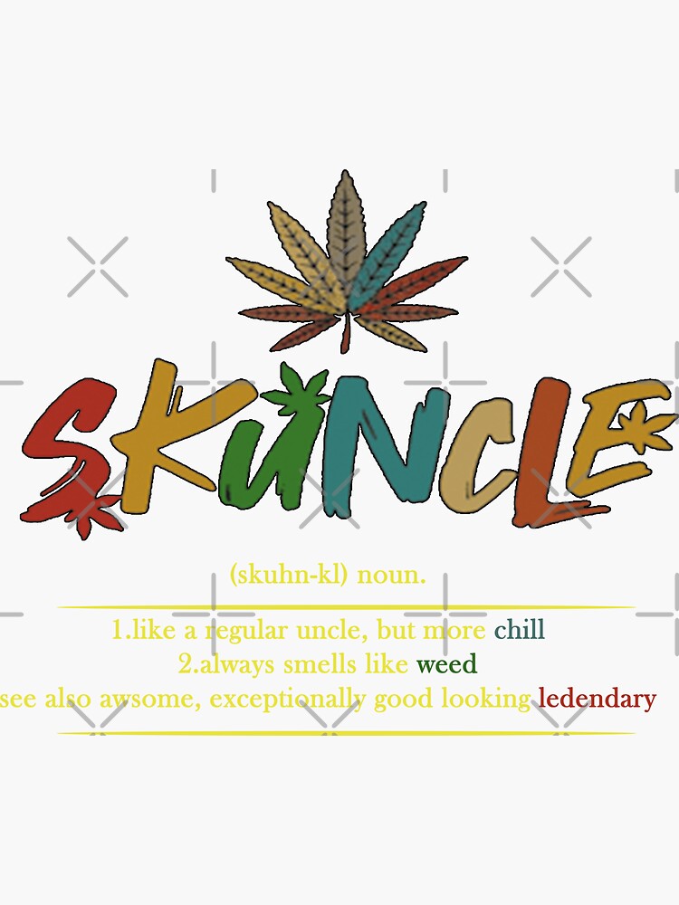 "SKUNCLE UNCLE T-shirts (skuhn-kl) noun , like a regular uncle, but ...