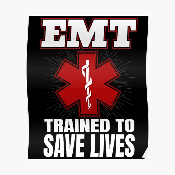 "EMT Quote Cool Emergency Med Tech Gift Trained to Save Lives design ...