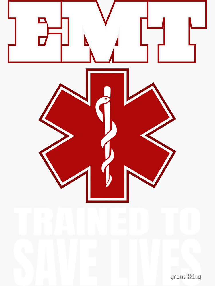 "EMT Quote Cool Emergency Med Tech Gift Trained to Save Lives design ...