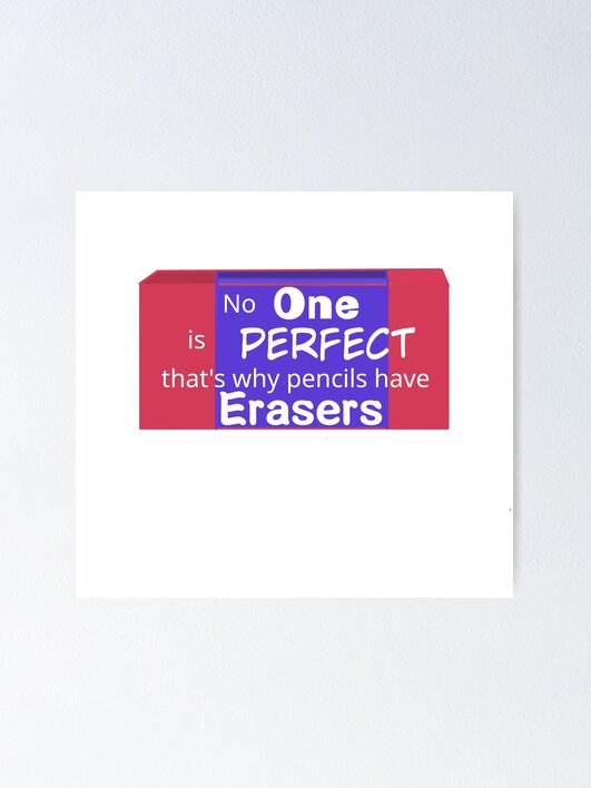 Quotes About Erasers