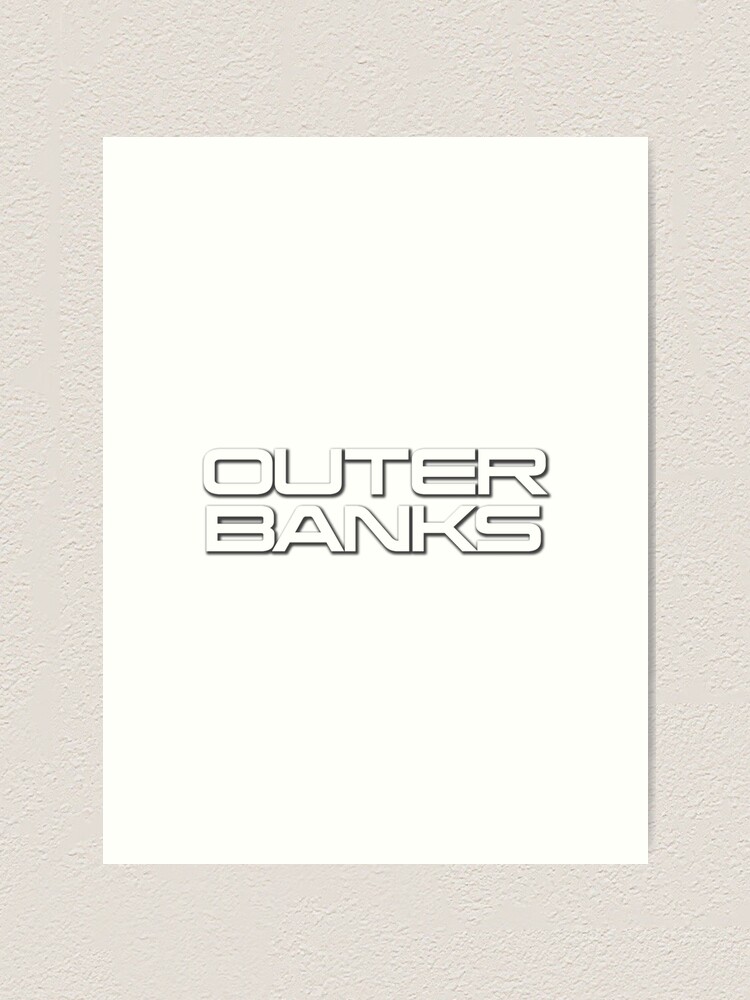 "Outer Banks logo" Art Print by Cheviii | Redbubble