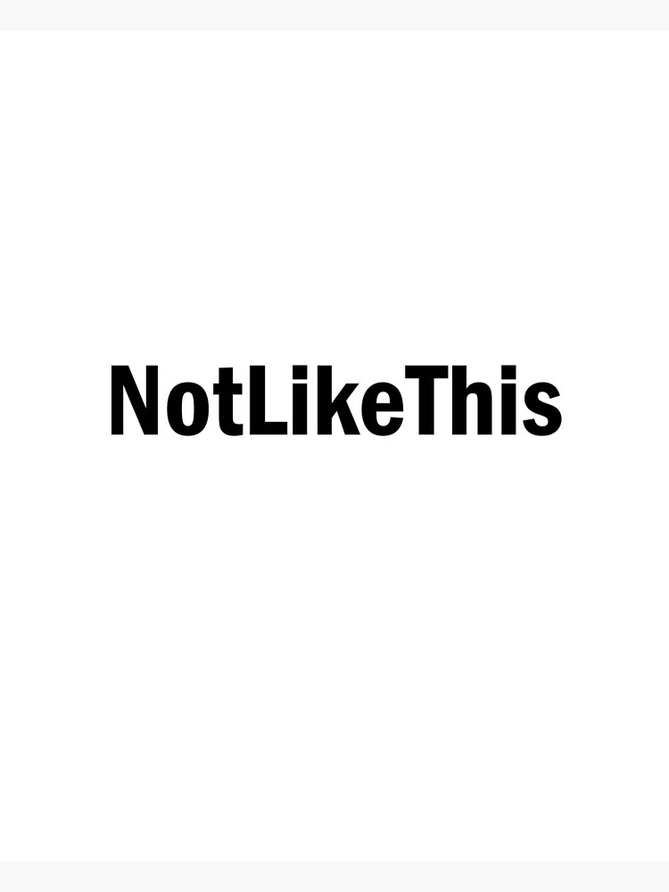 "NotLikeThis emote / meme" Canvas Print by crecks | Redbubble