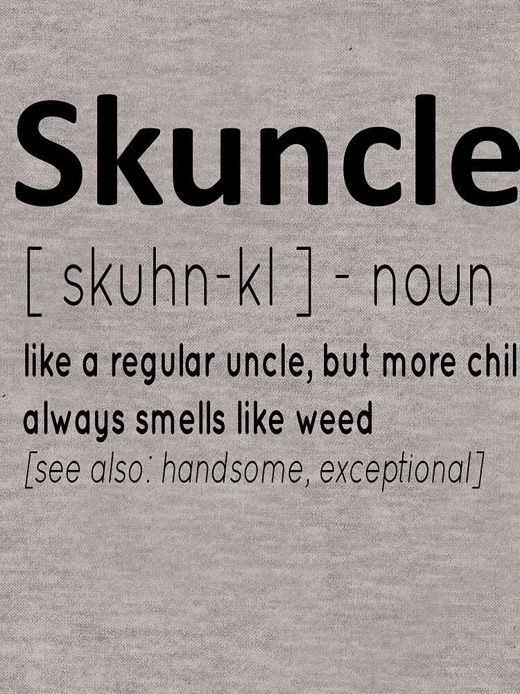 "Skuncle t shirt definition funny t-shirt gift Like A Regular Uncle But ...