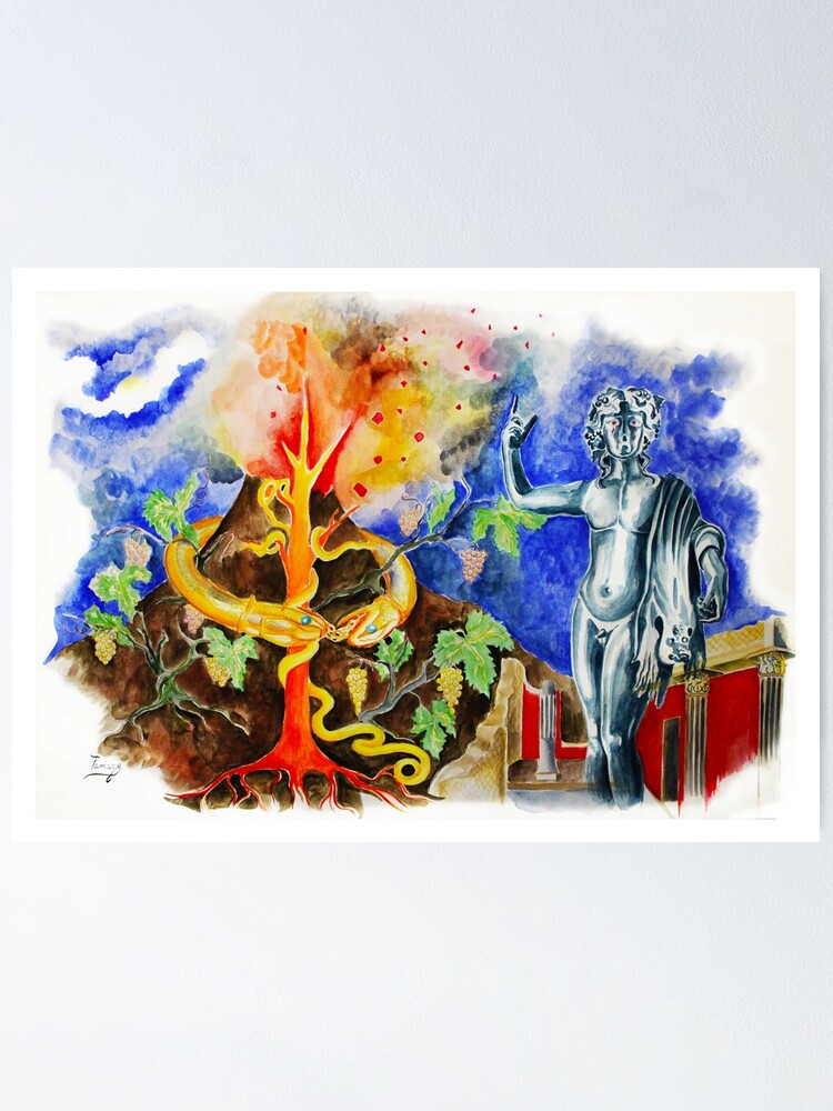 "Bacchus and the eruption of the vesuvius" Poster by Pamagy | Redbubble