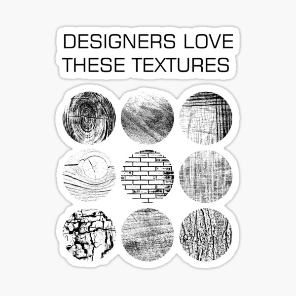 "Designers Love These Textures" Sticker for Sale by Sofie-379 | Redbubble