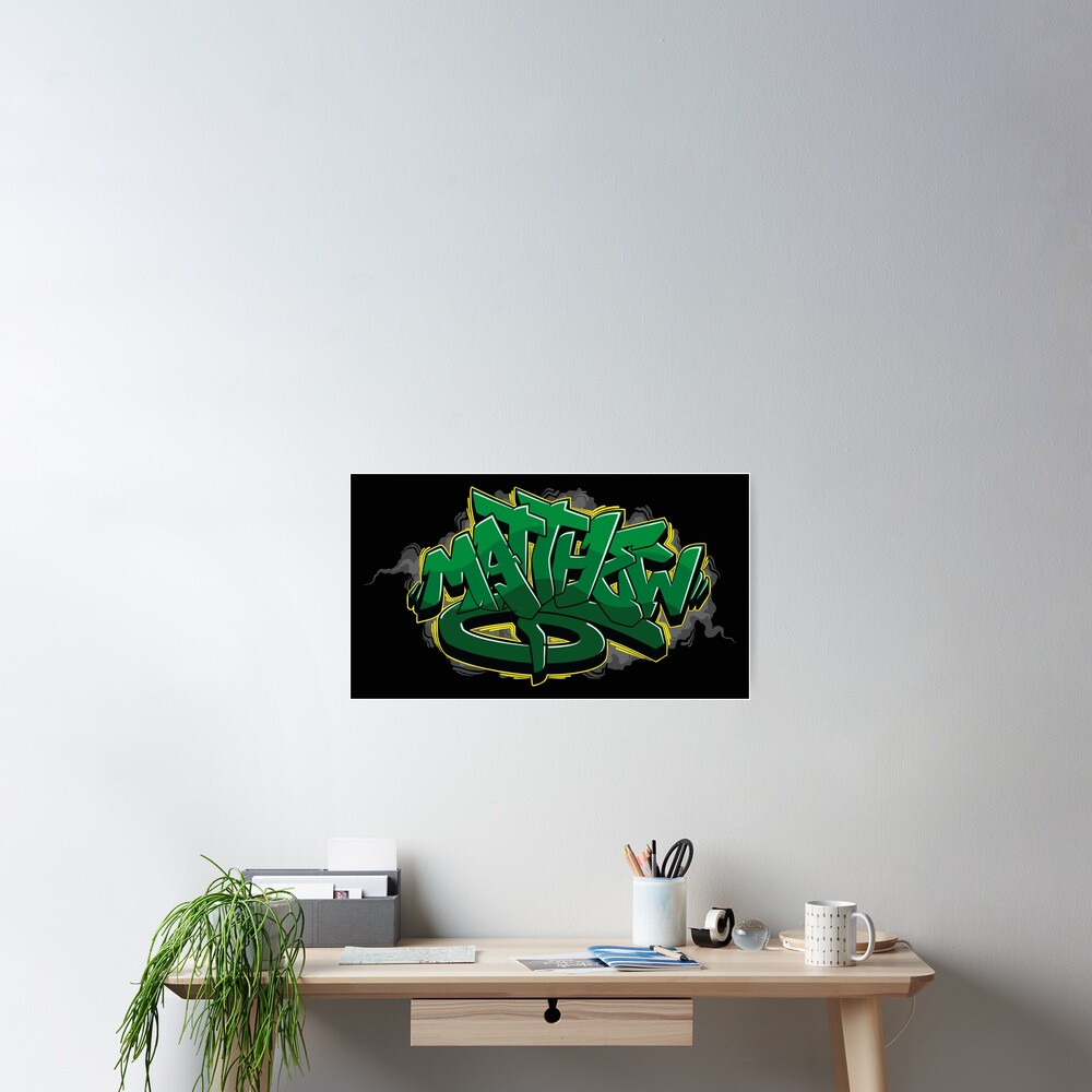 "Matthew Name Graffiti." Poster for Sale by NameGraffiti | Redbubble
