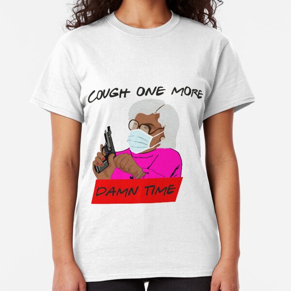 Madea T-Shirts | Redbubble
