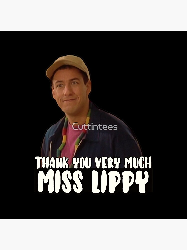 Thank you very much Miss Lippy” Billy Madison" Throw Pillow for Sale by ...