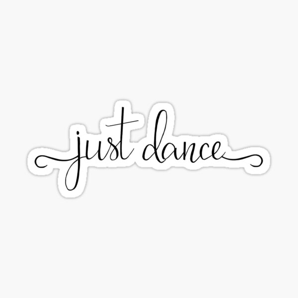 "Just dance" Sticker for Sale by manrosem | Redbubble