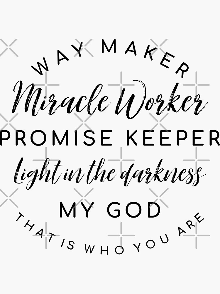"Way Maker, Miracle, Christian, My God" Sticker for Sale by ...